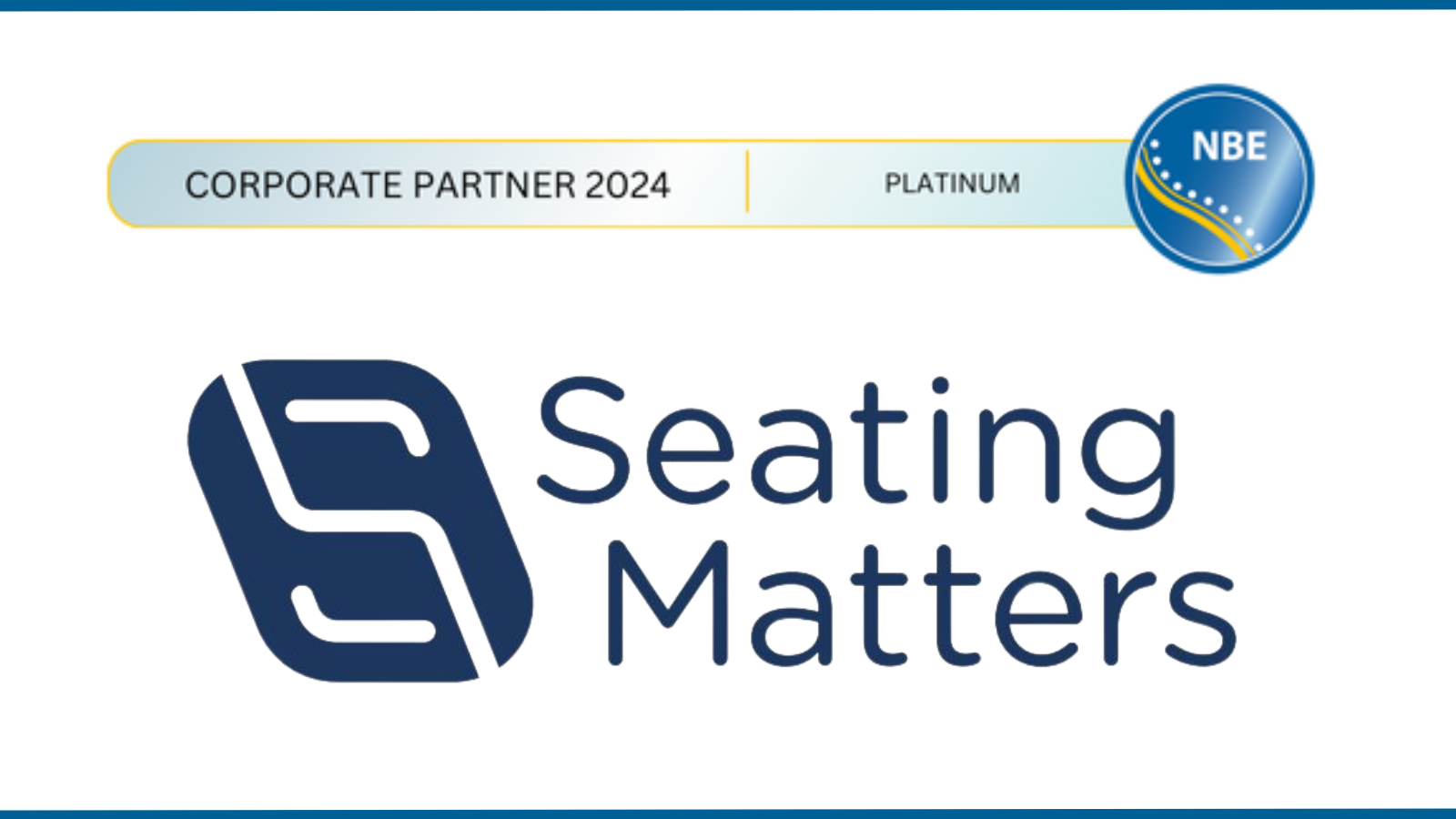 Seating Matters join NBE as Corporate Partners for 2 Years | National ...